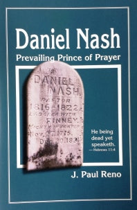 Daniel Nash: Prevailing Prince of Prayer – Book Heaven - Challenge Press