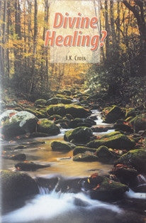 Divine Healing? – Book Heaven - Challenge Press