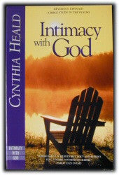 Intimacy with God: A Bible Study in the Psalms (Revised, Expanded ...